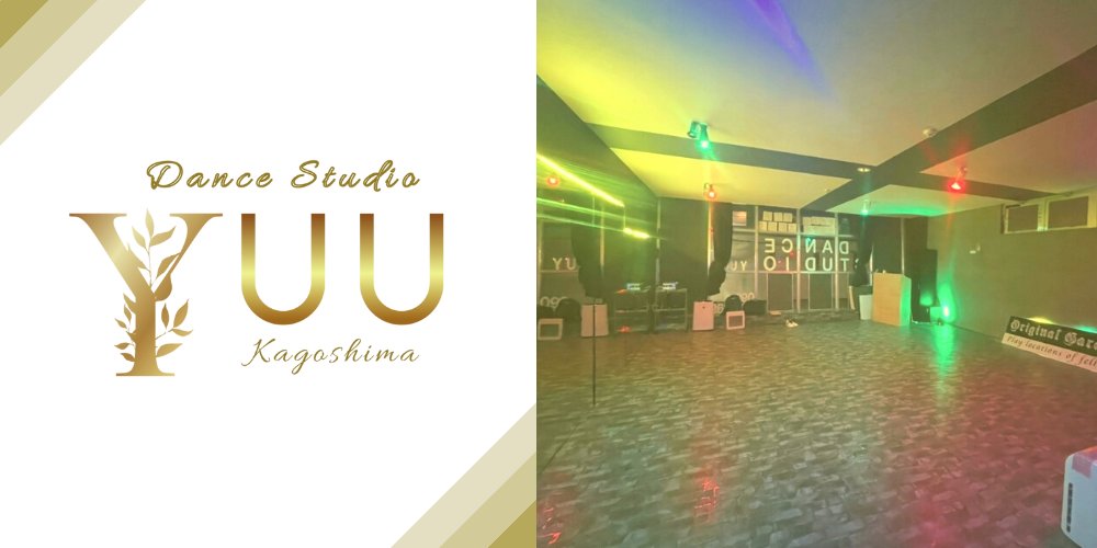 Dance Studio YUU - 姶良市でダンスをするならYUUへ！